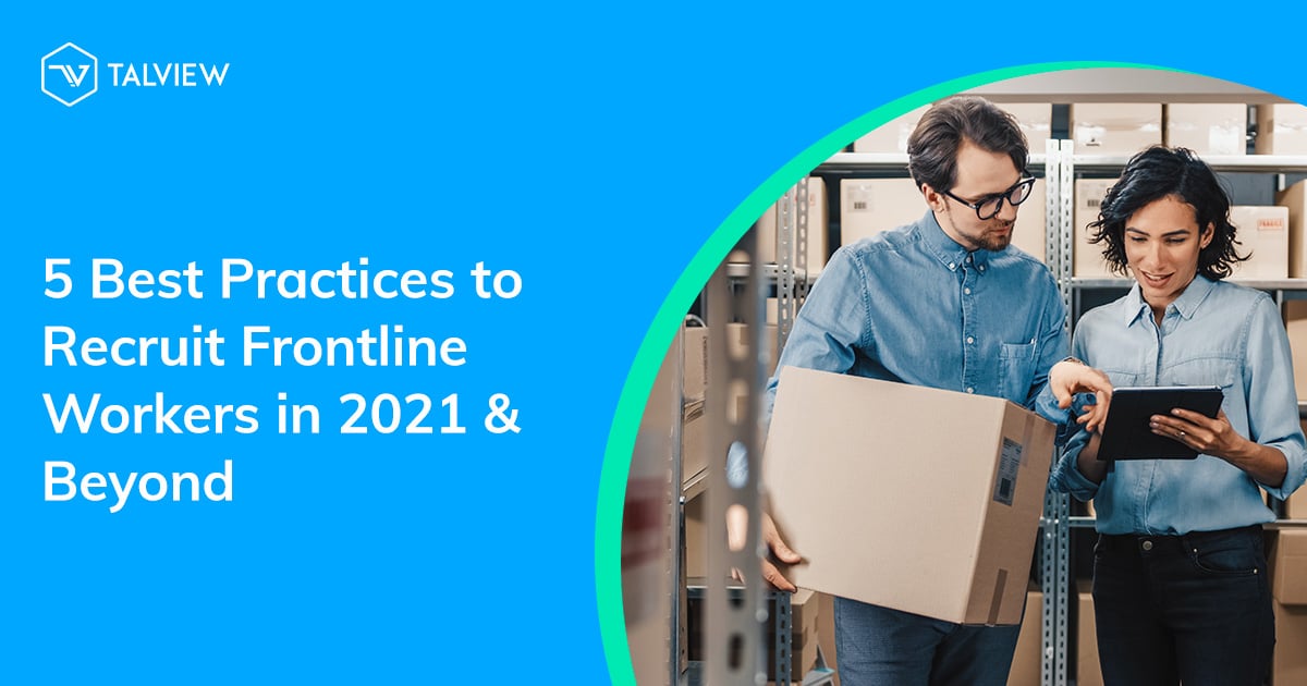 [eBook] 5 Best Practices to Recruit Frontline Workers in 2021 & Beyond